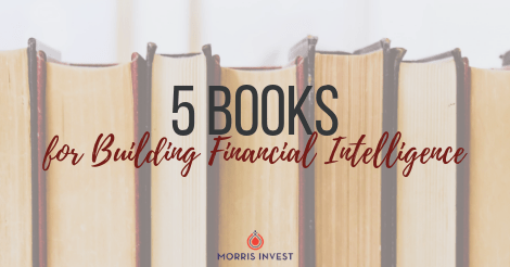 5 Books for Building Financial Intelligence - Redacted